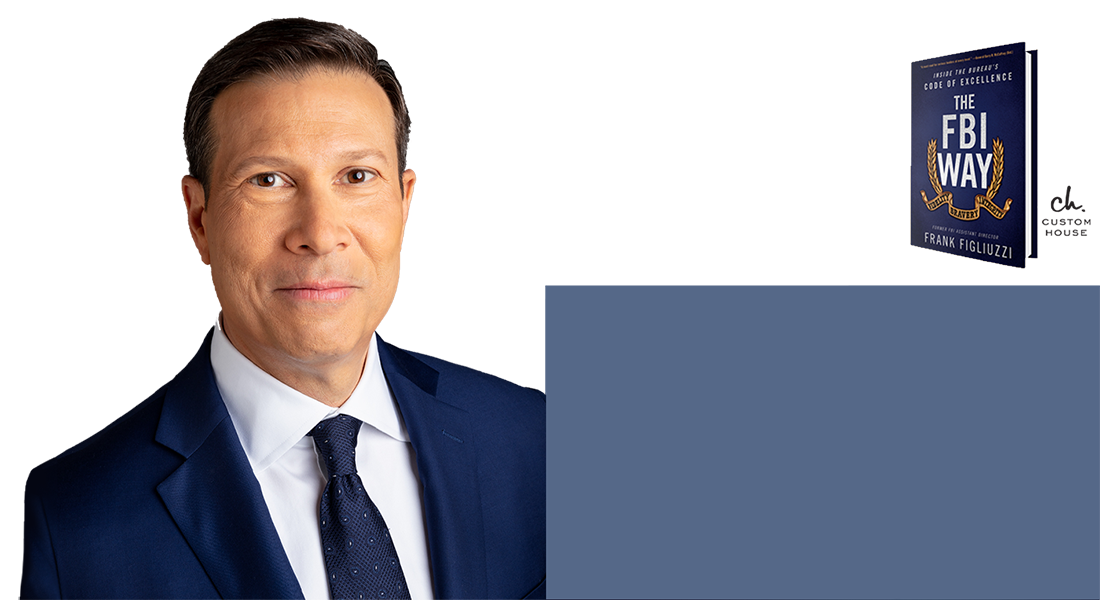 Frank Figliuzzi – Exploring the intersection of leadership, values and ...